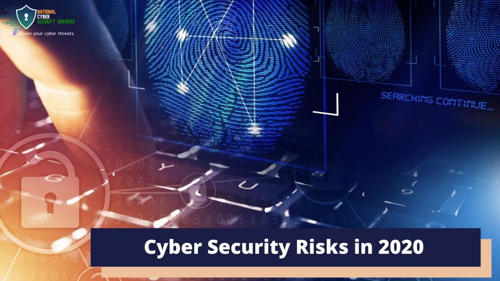Top 5 Cyber Security Risks in 2020 | Cyber Attack - NSEC